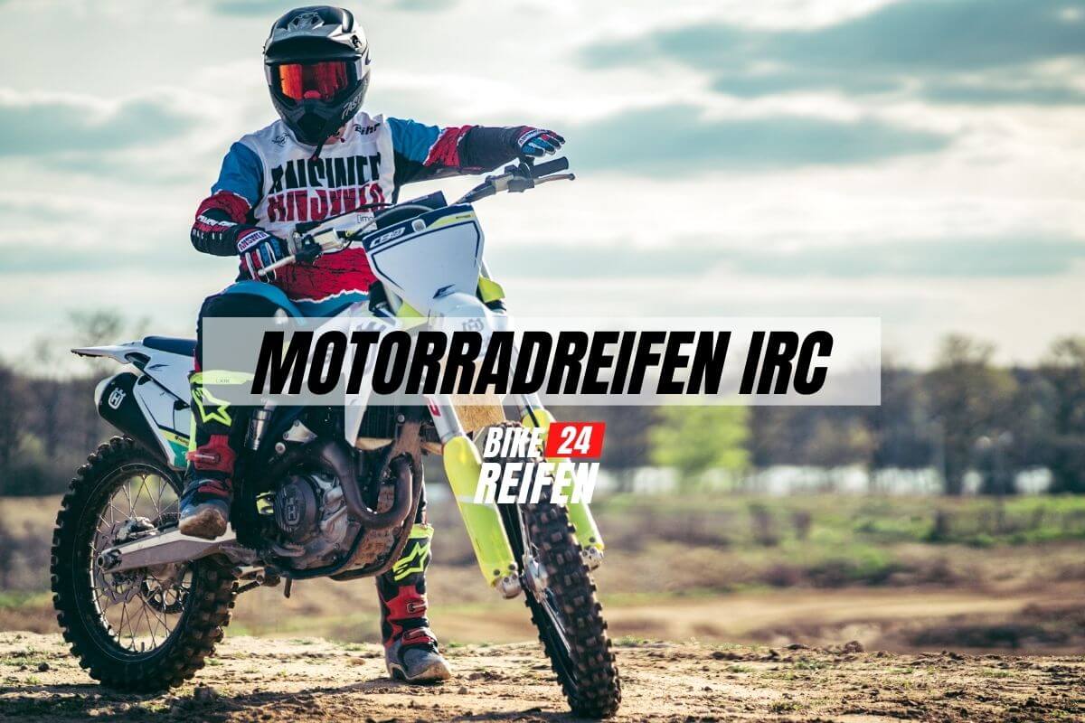 Motorradreifen IRC » Bikereifen24.de